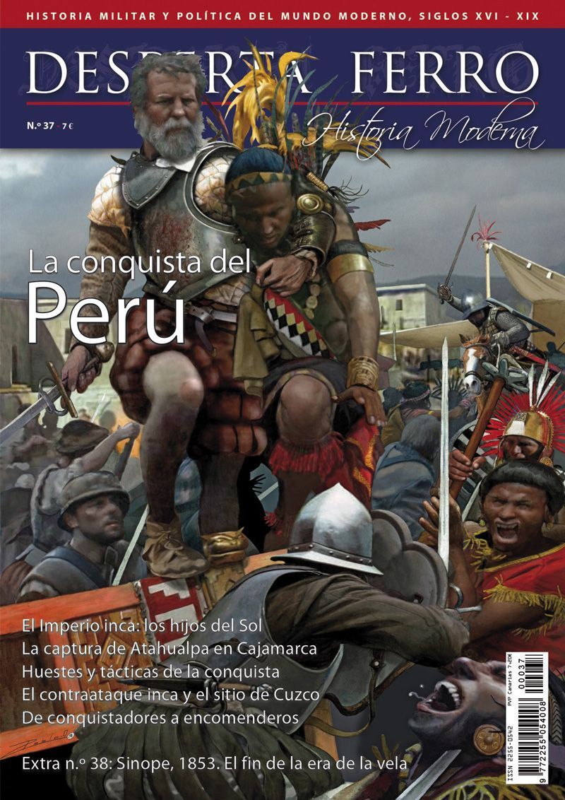La conquista del Perú - Desperta Ferro Historia Moderna n.º 37